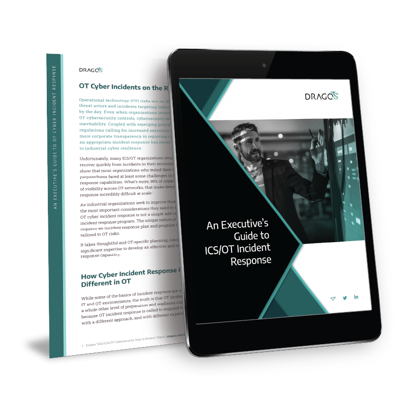 Guide: An Executive’s Guide to OT Cyber Incident Response Guide: An Executive’s Guide to OT Cyber Incident Response